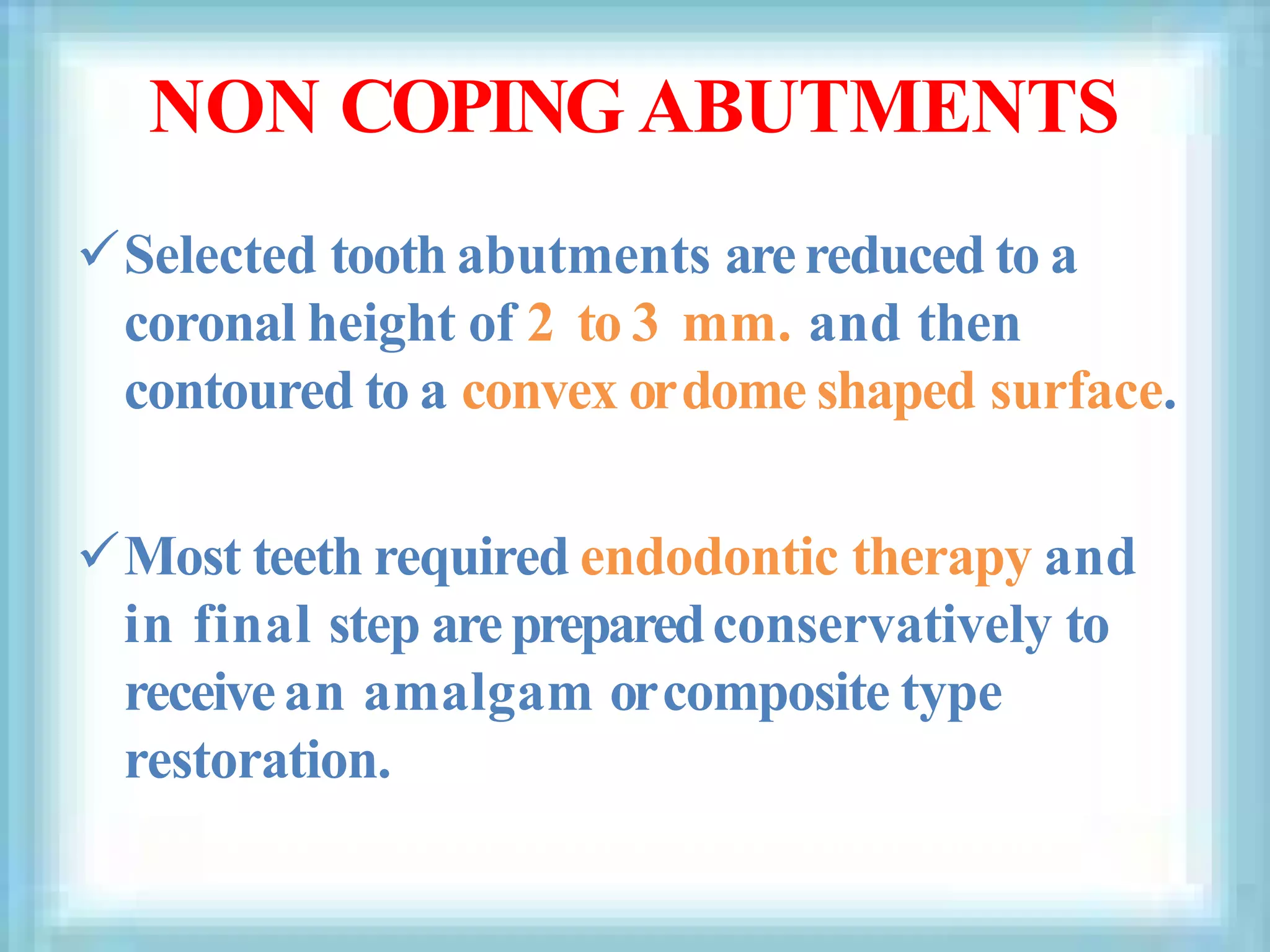TOOTH SUPPORTED OVERDENTURE | PPTX