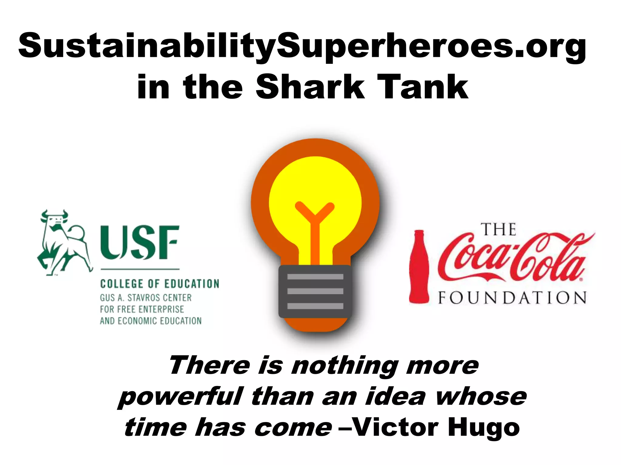 Shark tank sustainability superheroes | PPTX