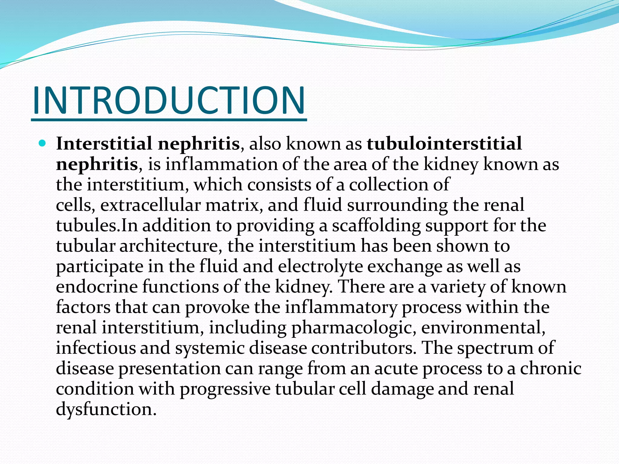 Interstitial nephritis,tubulointerstitial nephritis | PPTX