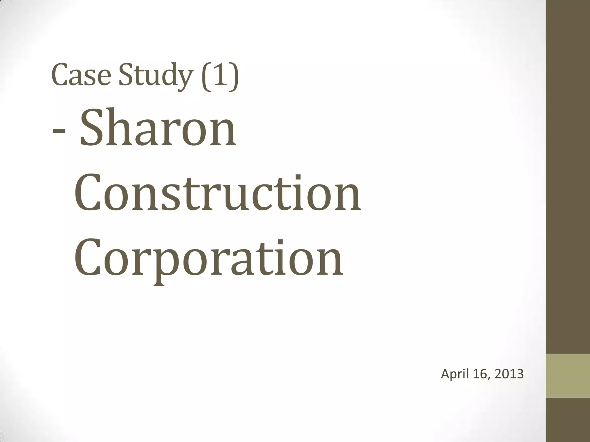 Sharon Construction Case Study | PPTX