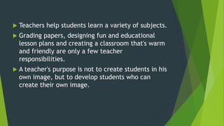 The essence of being a teacher | PPTX