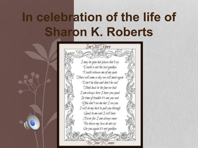 In memory of Sharon Kaye Roberts | PPT