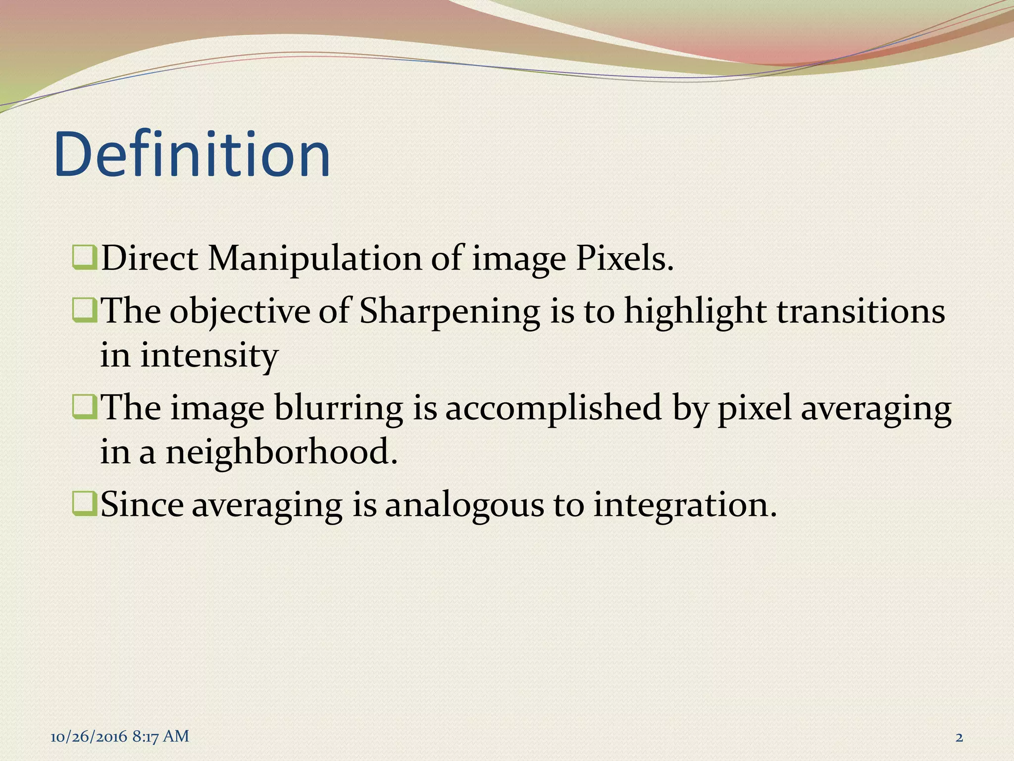 Sharpening spatial filters | PPT Sharpening spatial filters | PPT