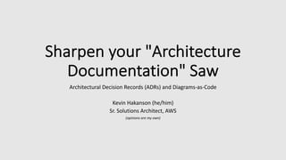 Sharpen your "Architectural Documentation" Saw | PDF
