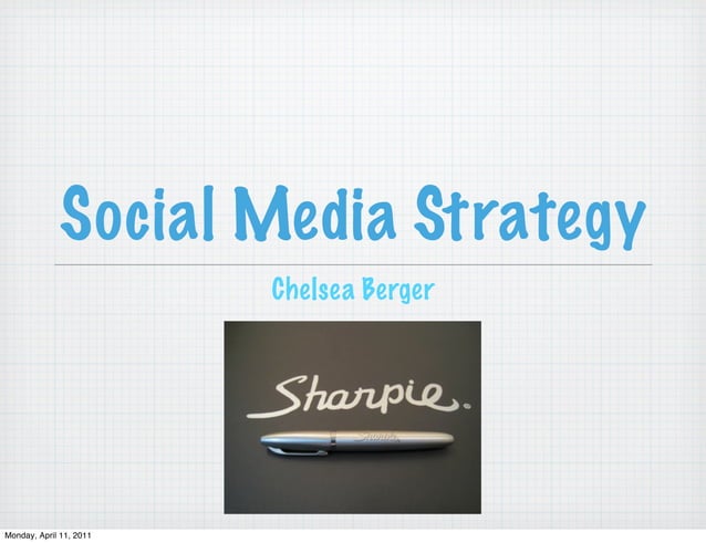 Sharpie Social Media Strategy | PPT