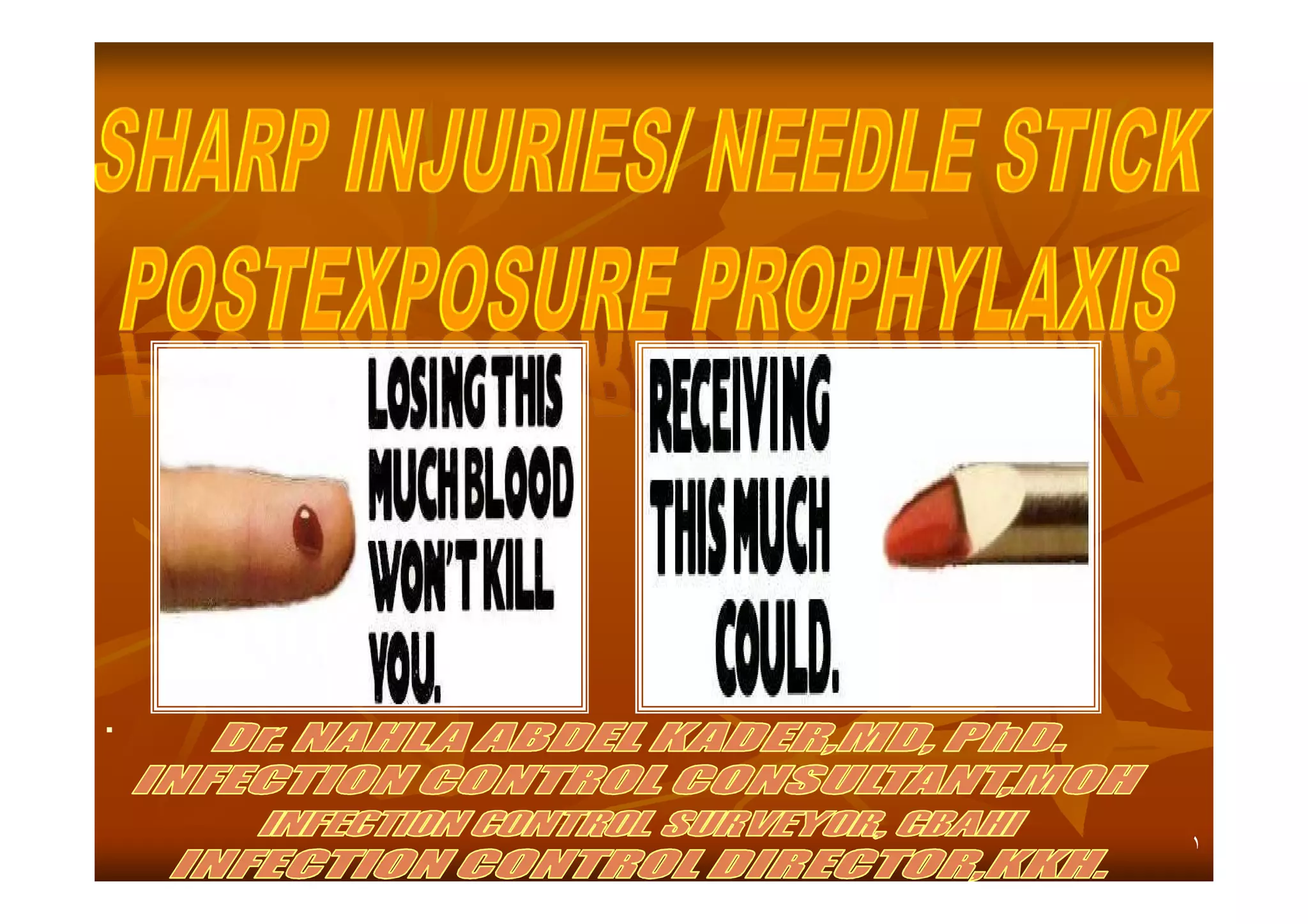 Sharp injuries and needle stick post exposure prophylaxis ...