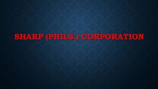 Sharp (phils) oral presentation | PPTX