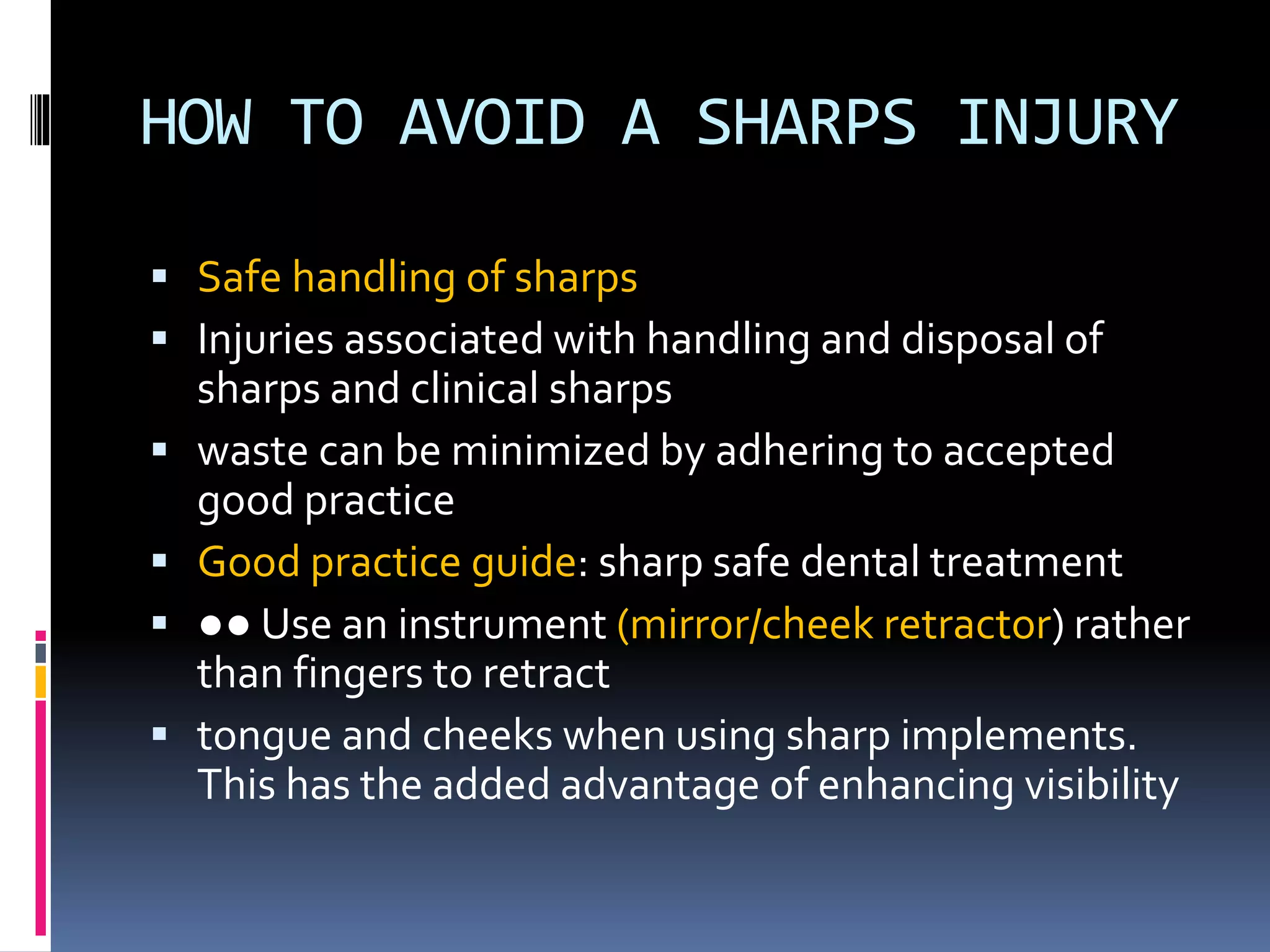 Sharp safe working in the dental | PPTX