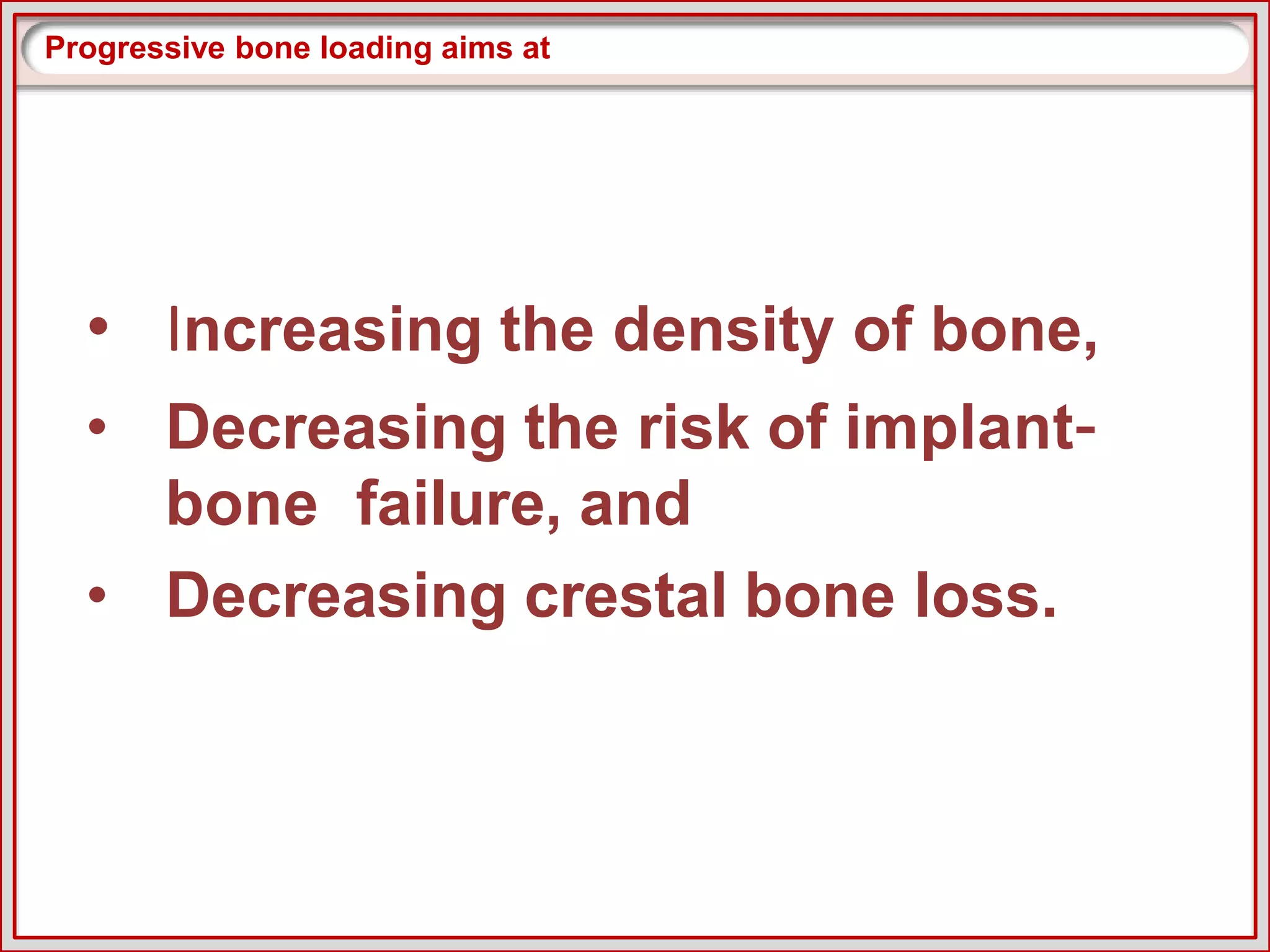 PROGRESSIVE LOADING IN IMPLANTS | PPTX