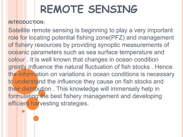 REMOTE SENSING IN MARINE CAPTURING FISHERIES | PPTX | Geography | Science