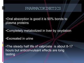 Sodium Valproate Drug Presentation | PPTX