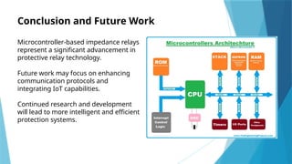 implementation of microcontroller based impedence relay | PPT