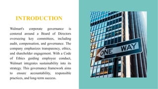 All About Walmart Corporate Goverence .pptx