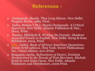 Shashi deshpandes' That Long Silence PPT By Rashmi Vajpayee | PPTX