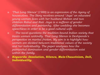 Shashi deshpandes' That Long Silence PPT By Rashmi Vajpayee | PPTX