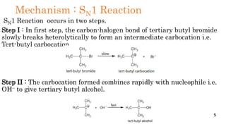 Nucleophilic Substitution reaction (SN1 reaction) | PPTX