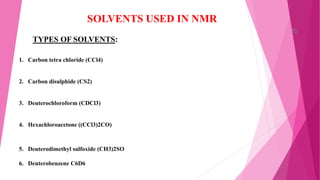 NUCLEAR MAGNETIC RESONANCE (NMR) SPECTROSCOPY | PPTX