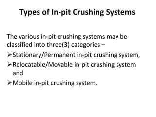 In-Pit Crushing and Conveying Systems | PPTX