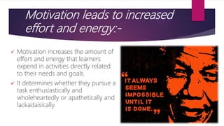 EDUCATIONAL PSYCHOLOGY :- MOTIVATION | PPTX