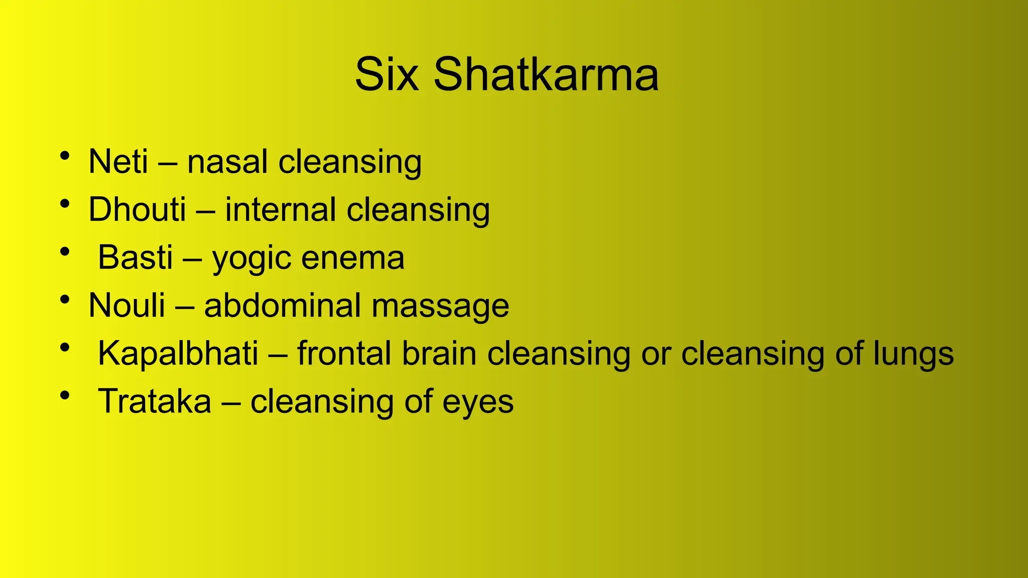SHATKARMA (षटकर्म ) chandrashekhar.pptx. | PPTX