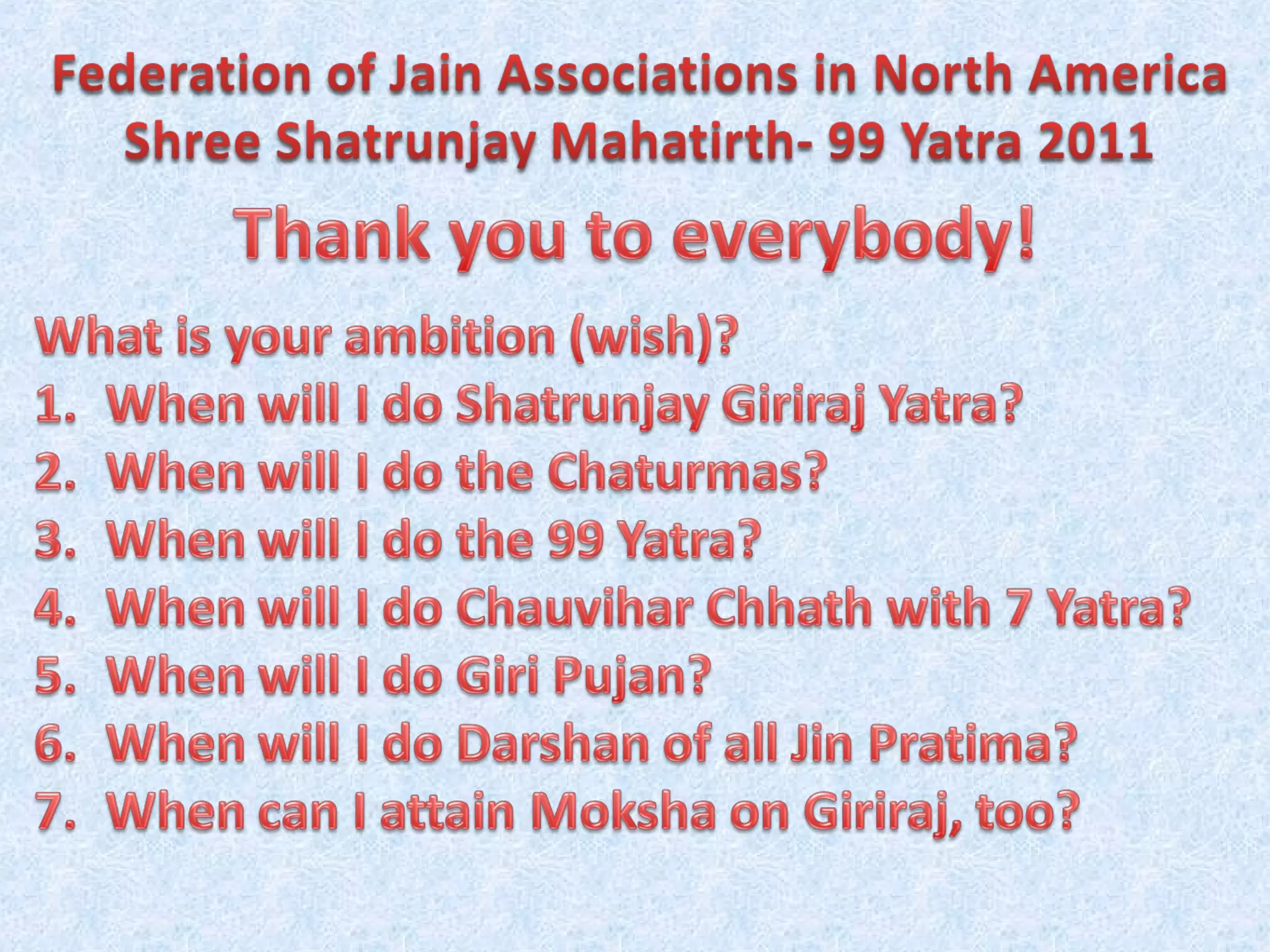 Shatrunjay Yatra Presentation Final Compilation 03.24.12