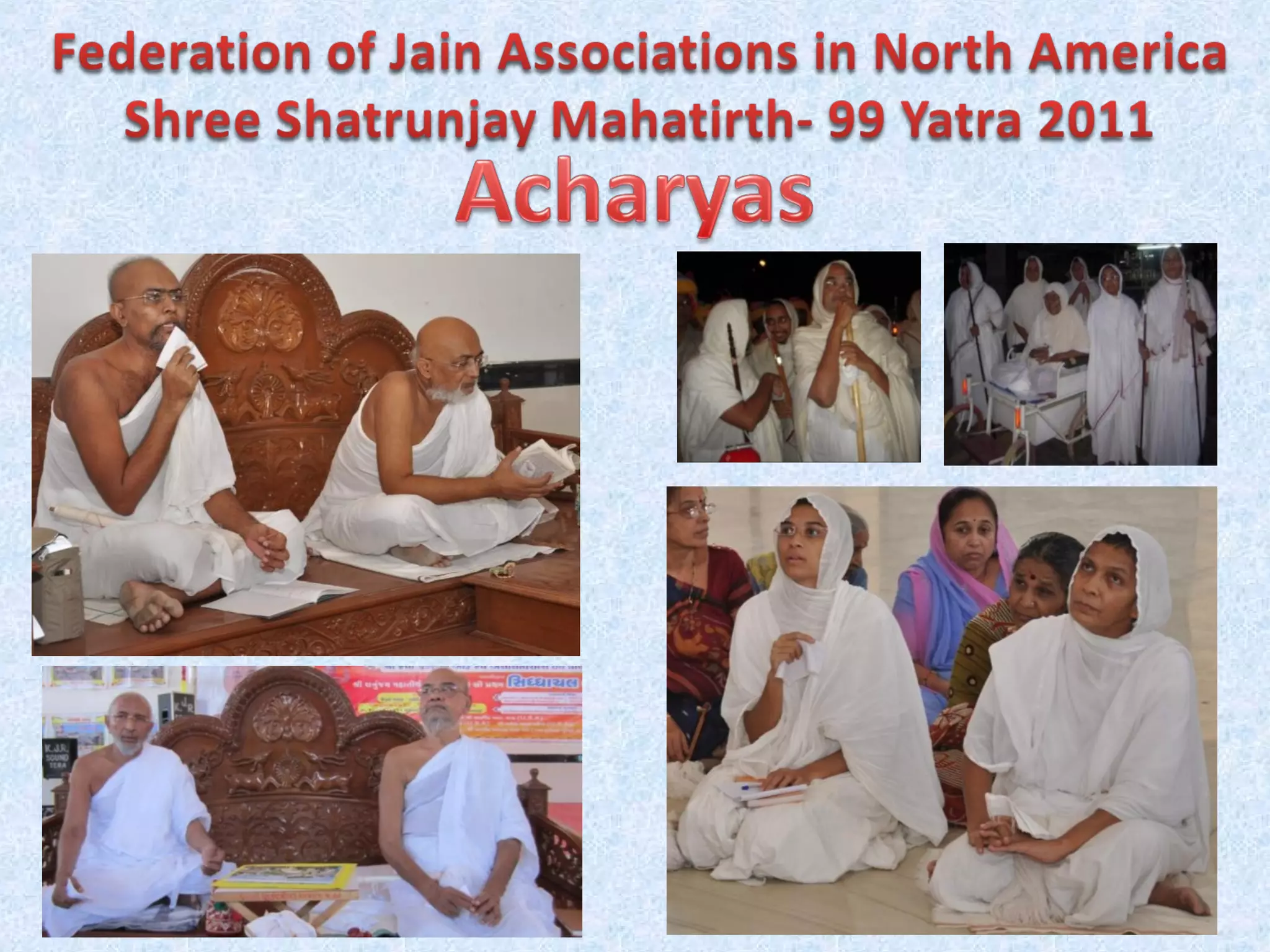 Shatrunjay Yatra Presentation Final Compilation 03.24.12