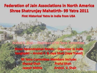 Shatrunjay Yatra Presentation Final Compilation 03.24.12