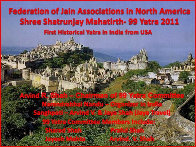 Shatrunjay yatra presentation final compilation 03.24.124_no_sound | PPT