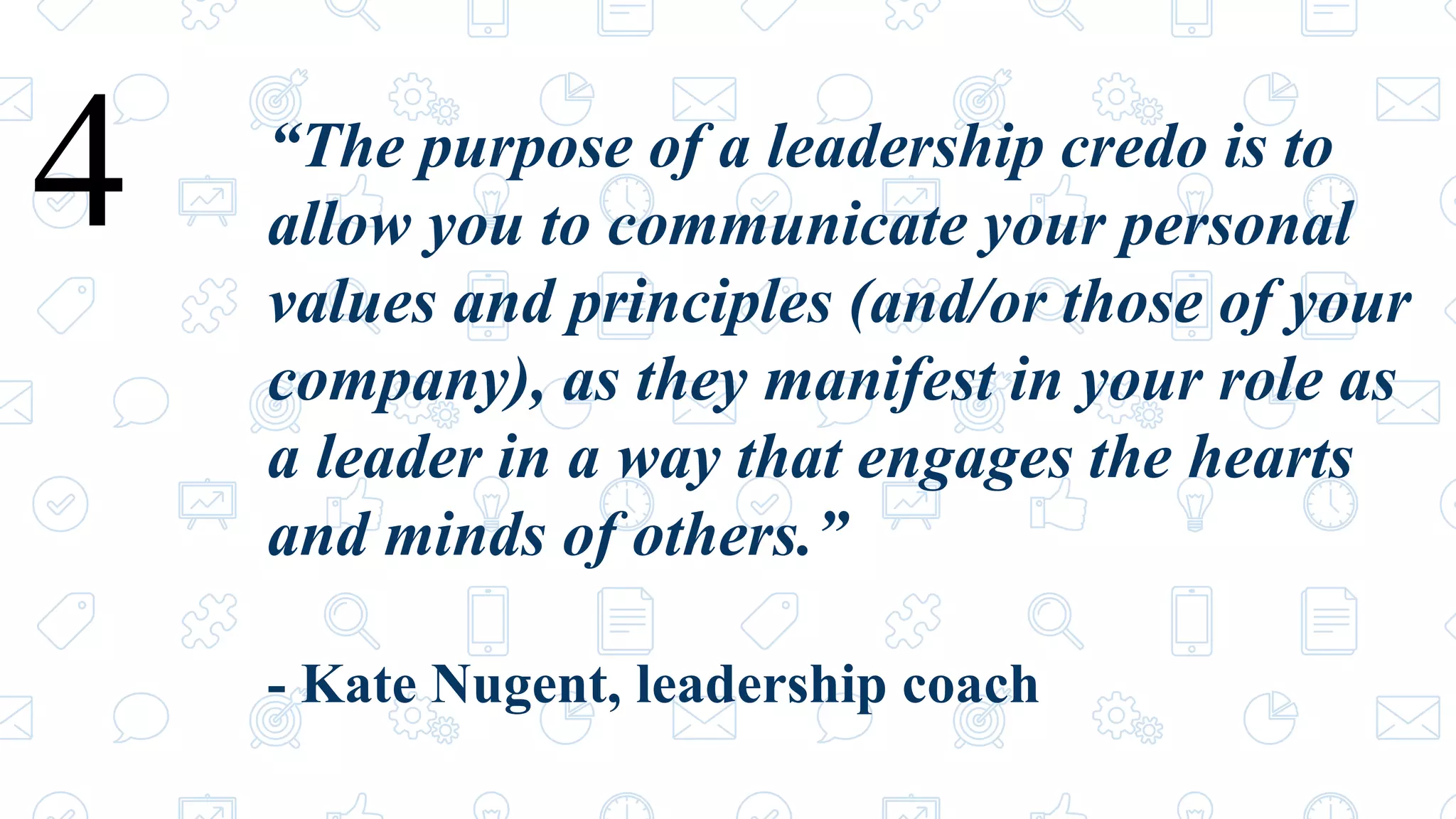 Shaub, K. - Leadership Credo | PPTX