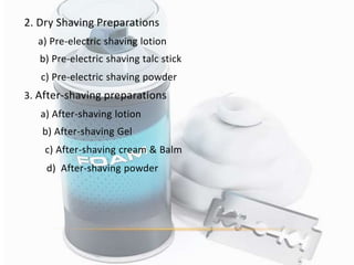 Shaving preparation | PPTX