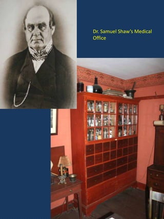 Shaw Hudson House Museum, Plainfield, MA | PPTX