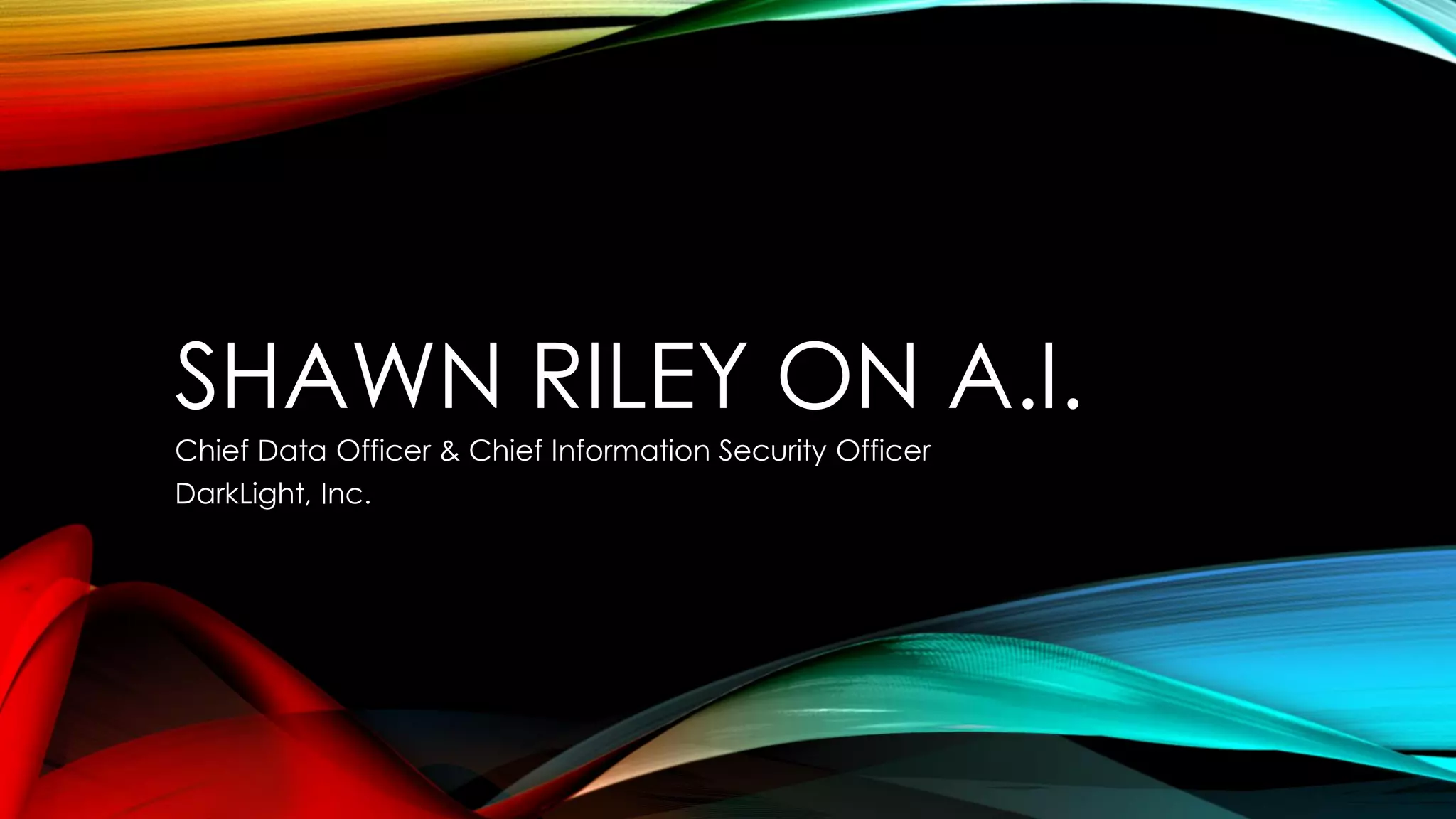 Shawn Riley on Artificial Intelligence | PDF