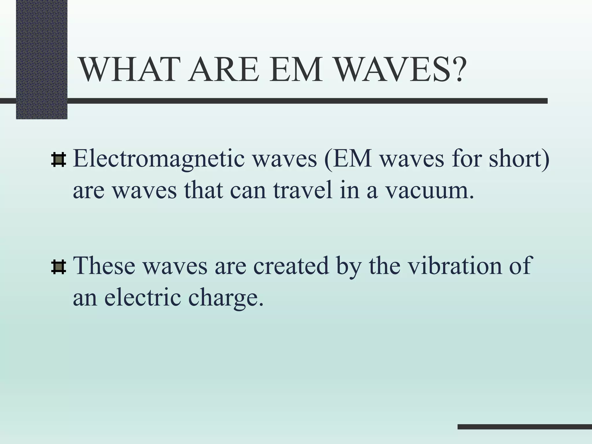Electromagnetic waves | PPTX