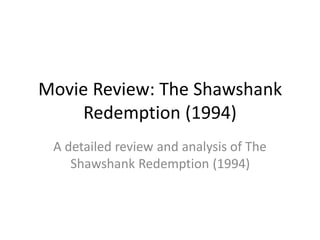 Movie: Shawshank Redemption Review Best movie | PDF