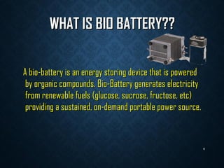 Shayan ghosh Bio-Battery | PPT