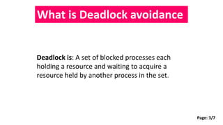 Deadlock avoidance (Safe State, Resource Allocation Graph Algorithm) | PPTX