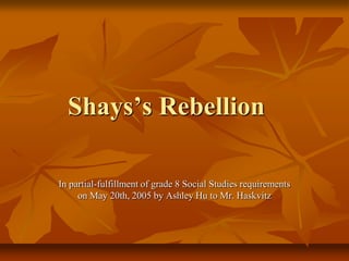 The History of Shays’s Rebellion | PPT