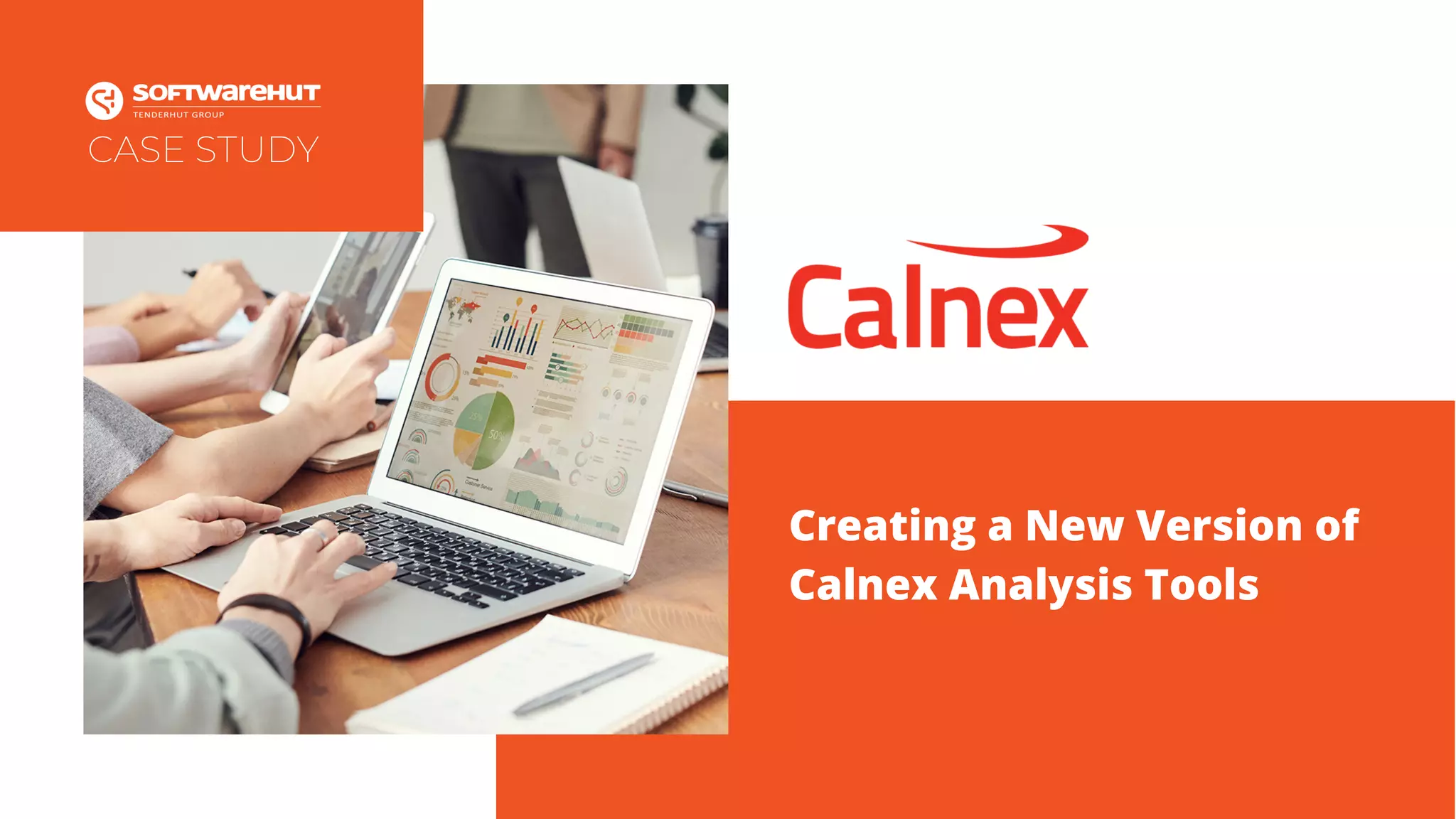 SoftwareHut | Case Study | Calnex | Creating a New Versions of Calnex Analysis Tools | PPT