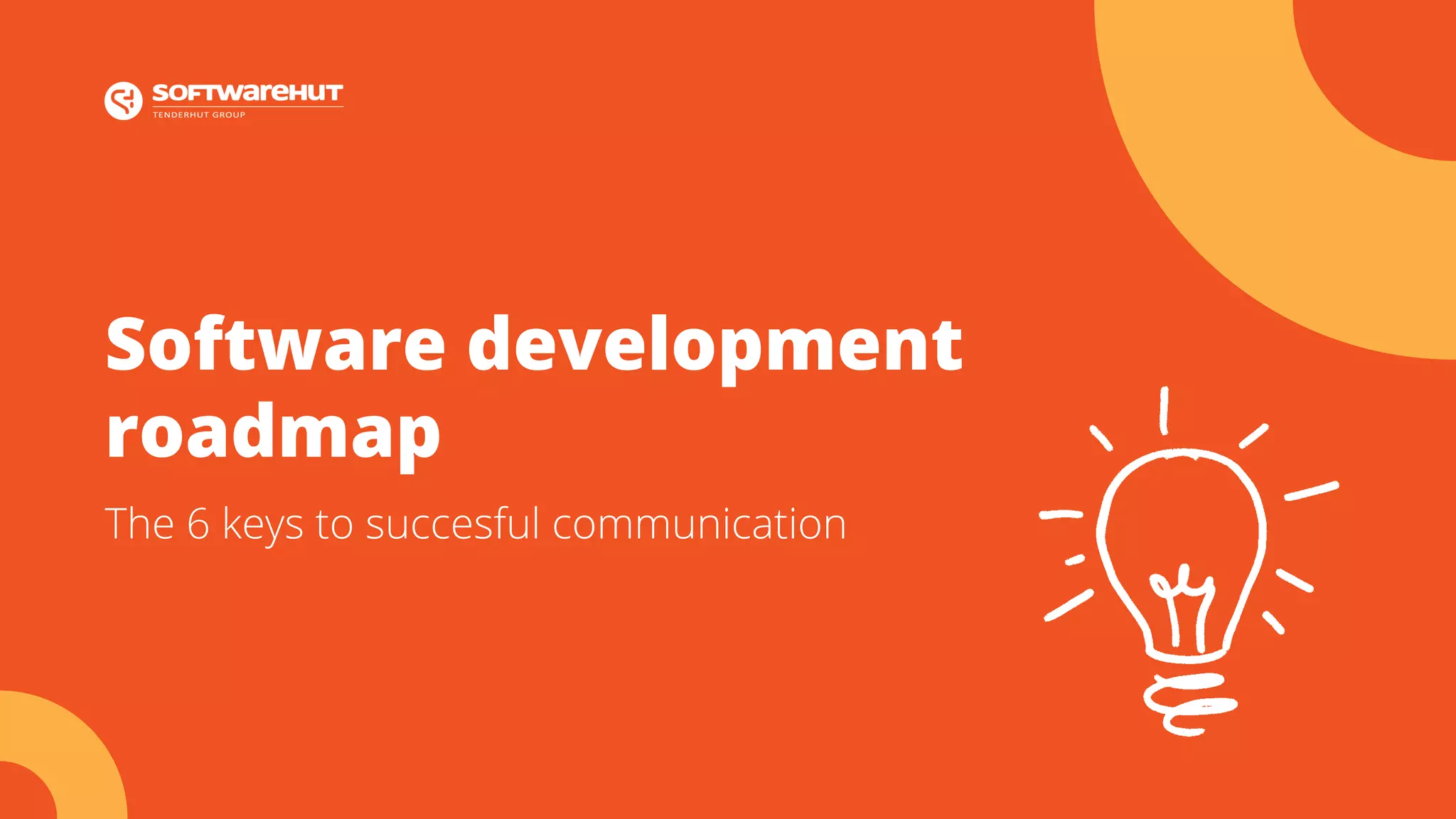 SoftwareHut | Software development roadmap | The 6 keys to succesful ...