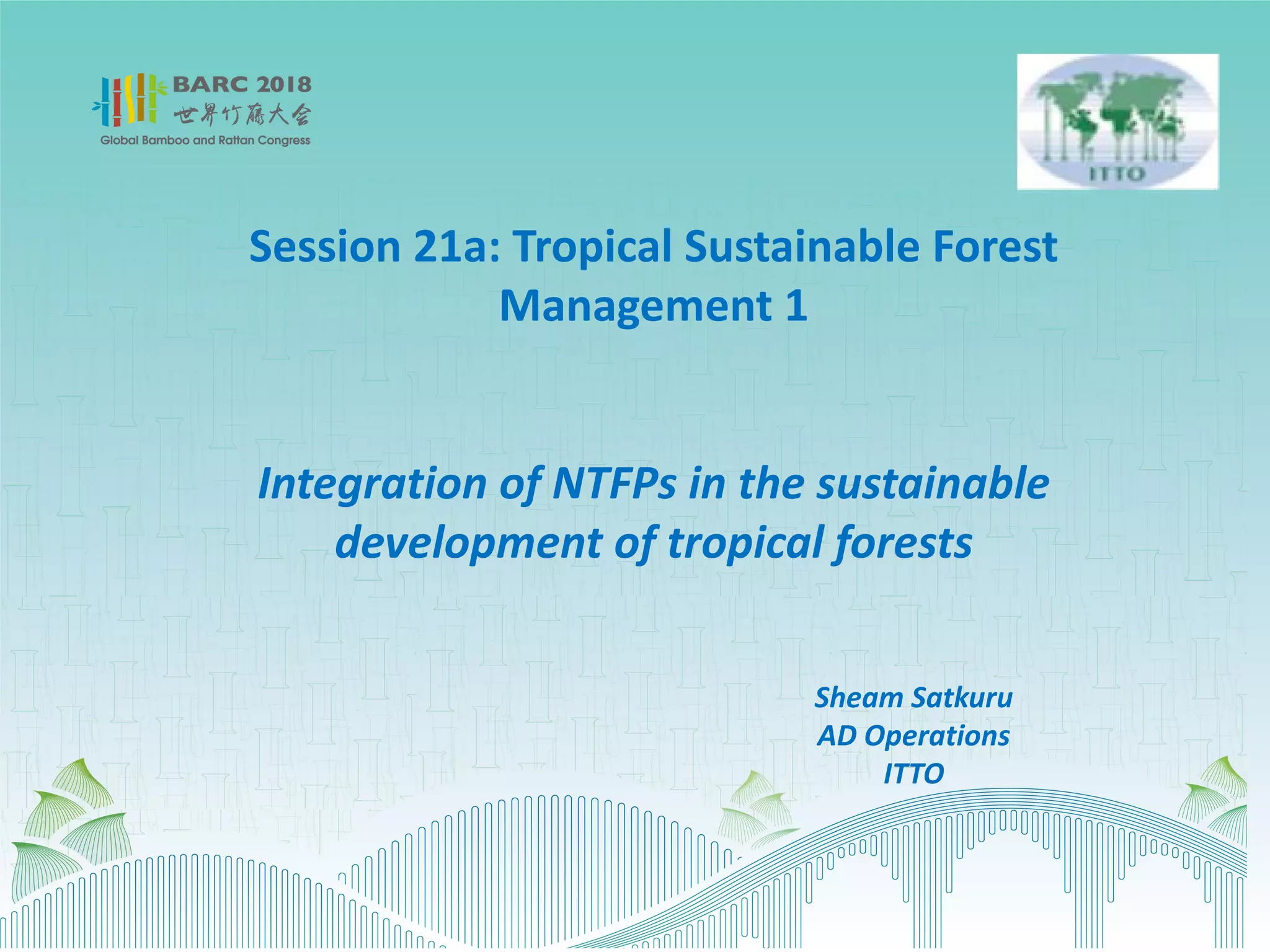 Sheam Satkuru_Integration of NTFPs in the Sustainable Development of ...