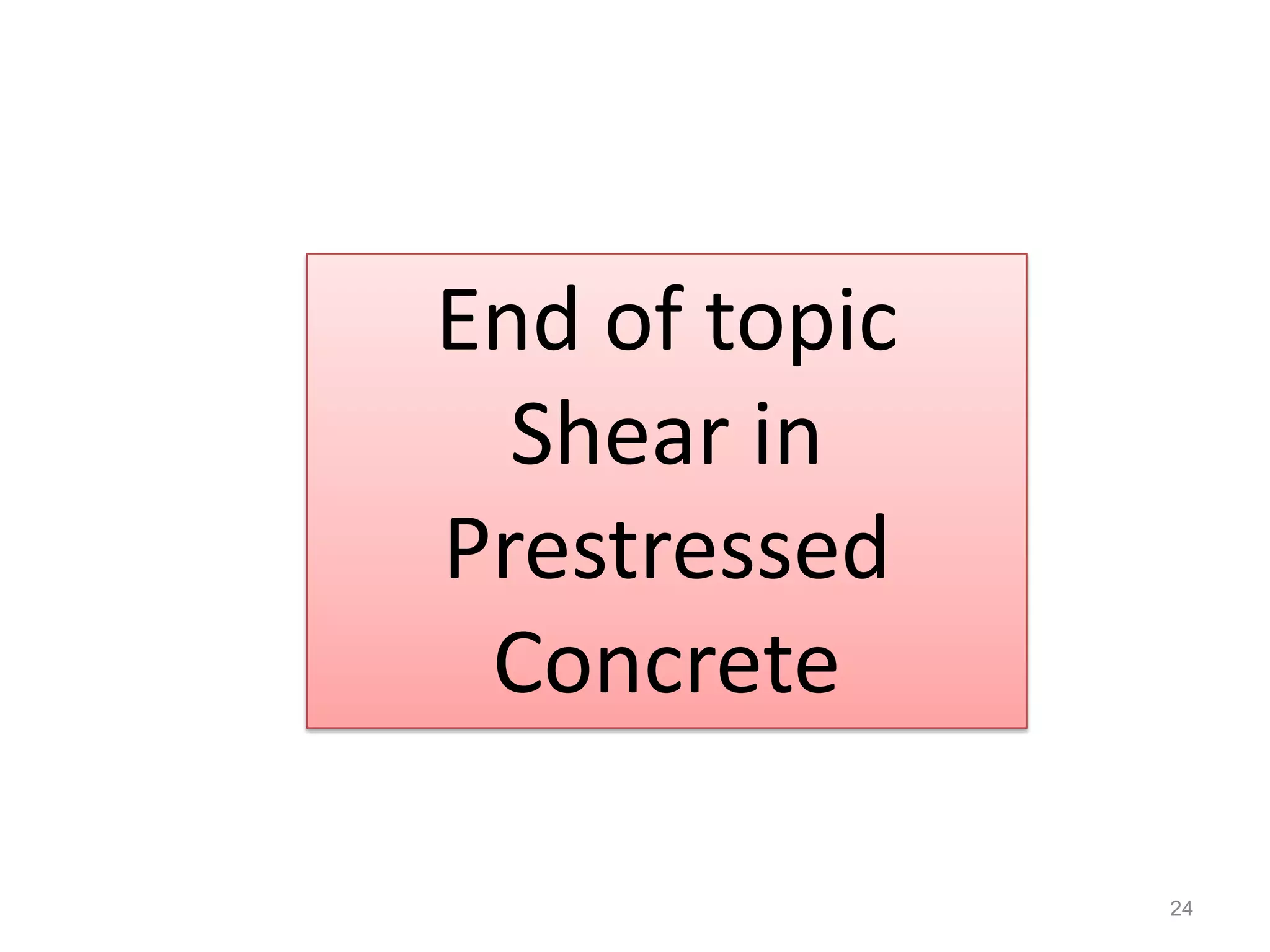 Shear, bond bearing,camber & deflection in prestressed concrete | PPTX