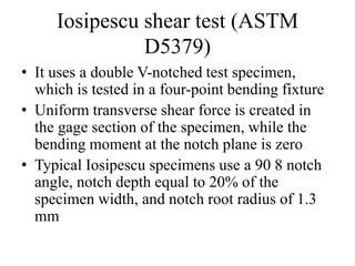 Shear properties of composite materials and ASTM standards | PPTX