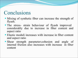 Shear strength characteristics of fiber reinforced fly ash | PPT