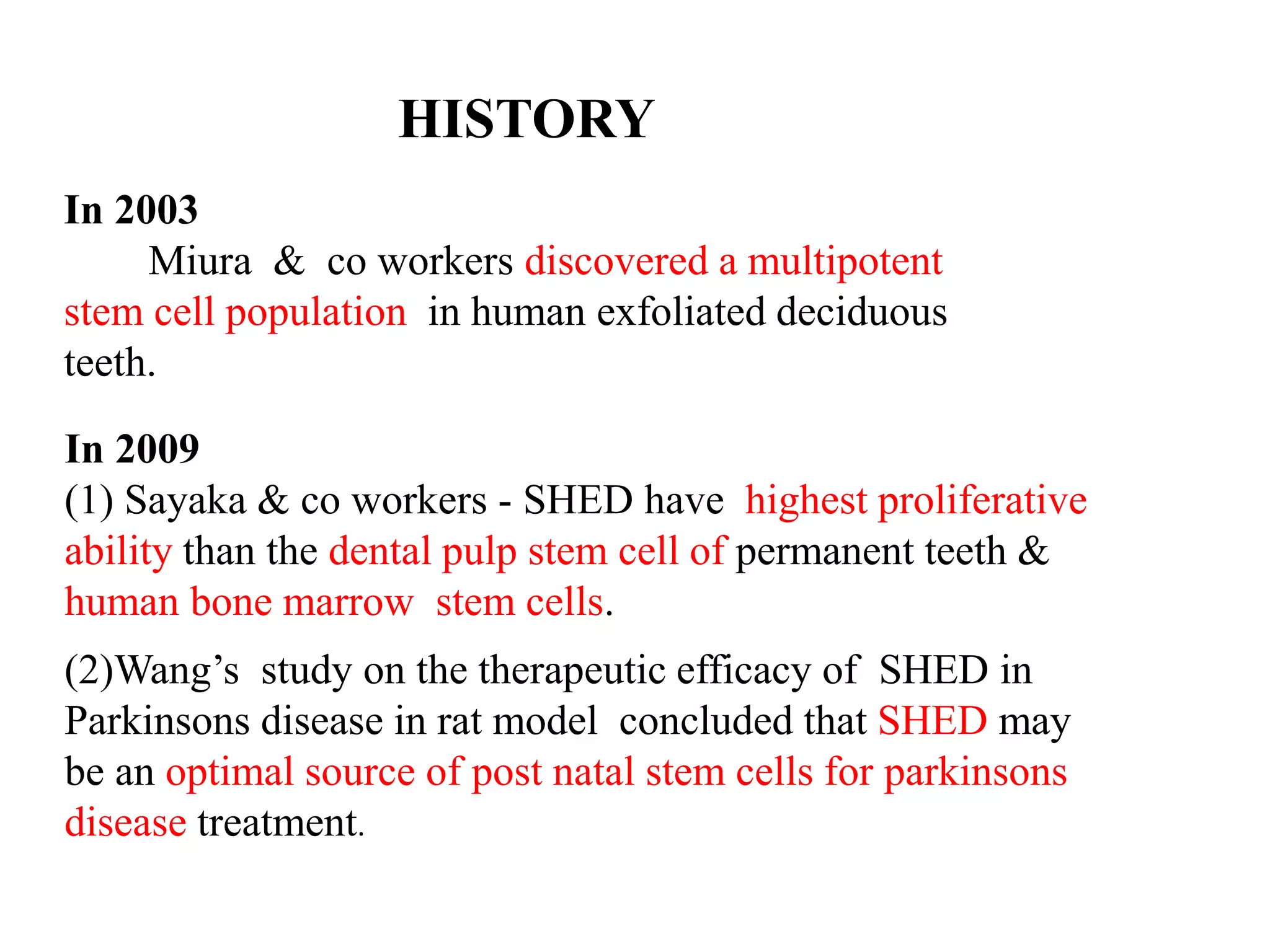 STEM CELLS IN HUMAN EXFOLIATED DECIDUOUS TEETH(SHED) | PPTX