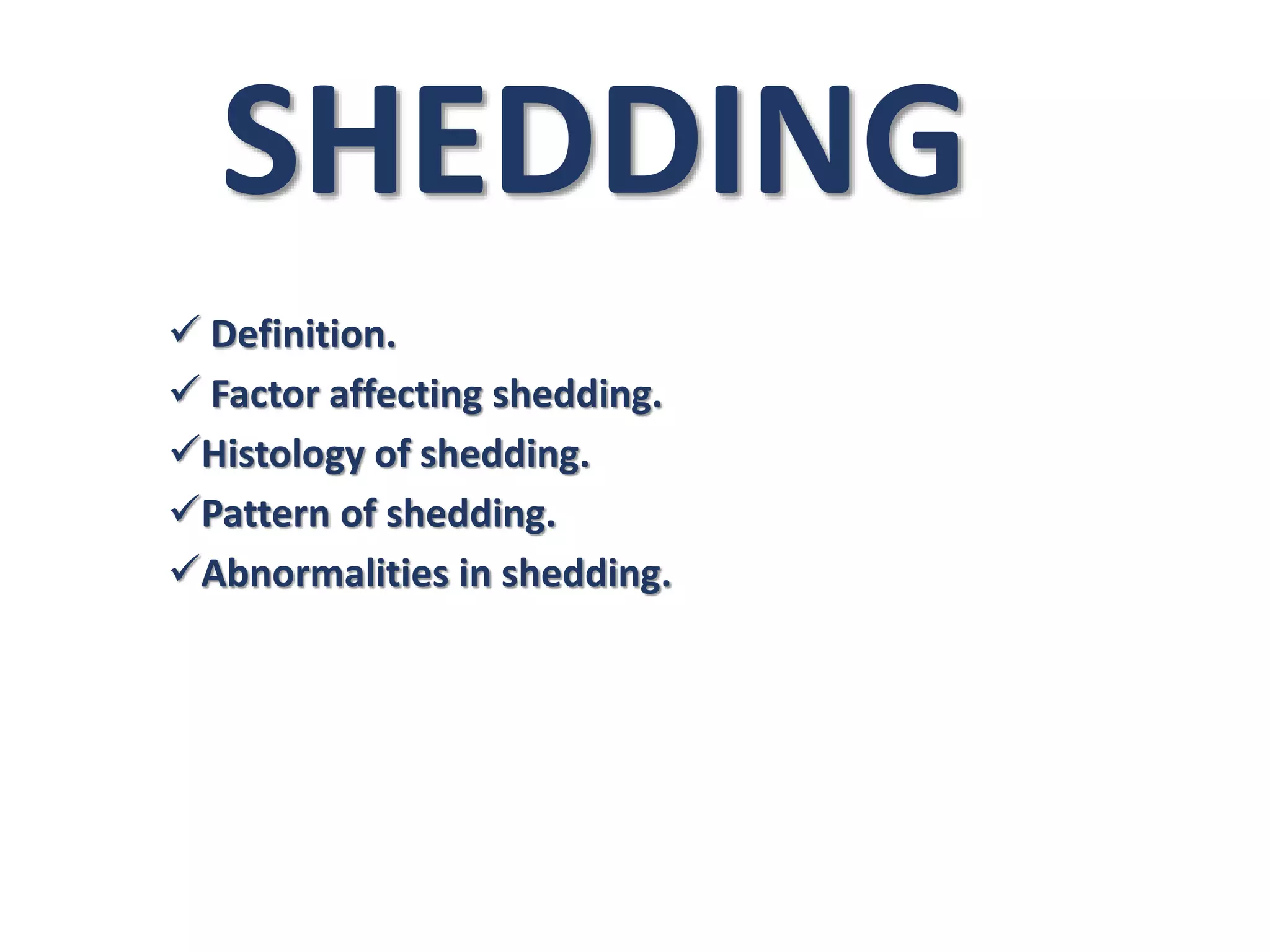 Shedding | PPT
