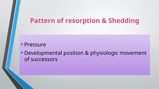 SHEDDING OF TEETH - INTRODUCTION AND HISTOLOGY | PPTX