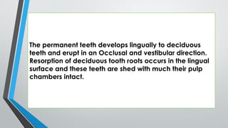SHEDDING OF TEETH - INTRODUCTION AND HISTOLOGY | PPTX