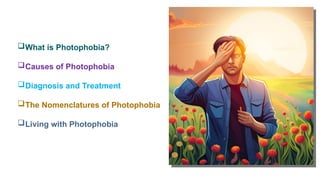 Shedding Light on Photophobia: Nomenclatures and Definitions | PPT