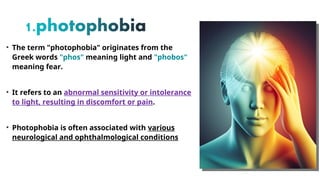 Shedding Light on Photophobia: Nomenclatures and Definitions | PPT