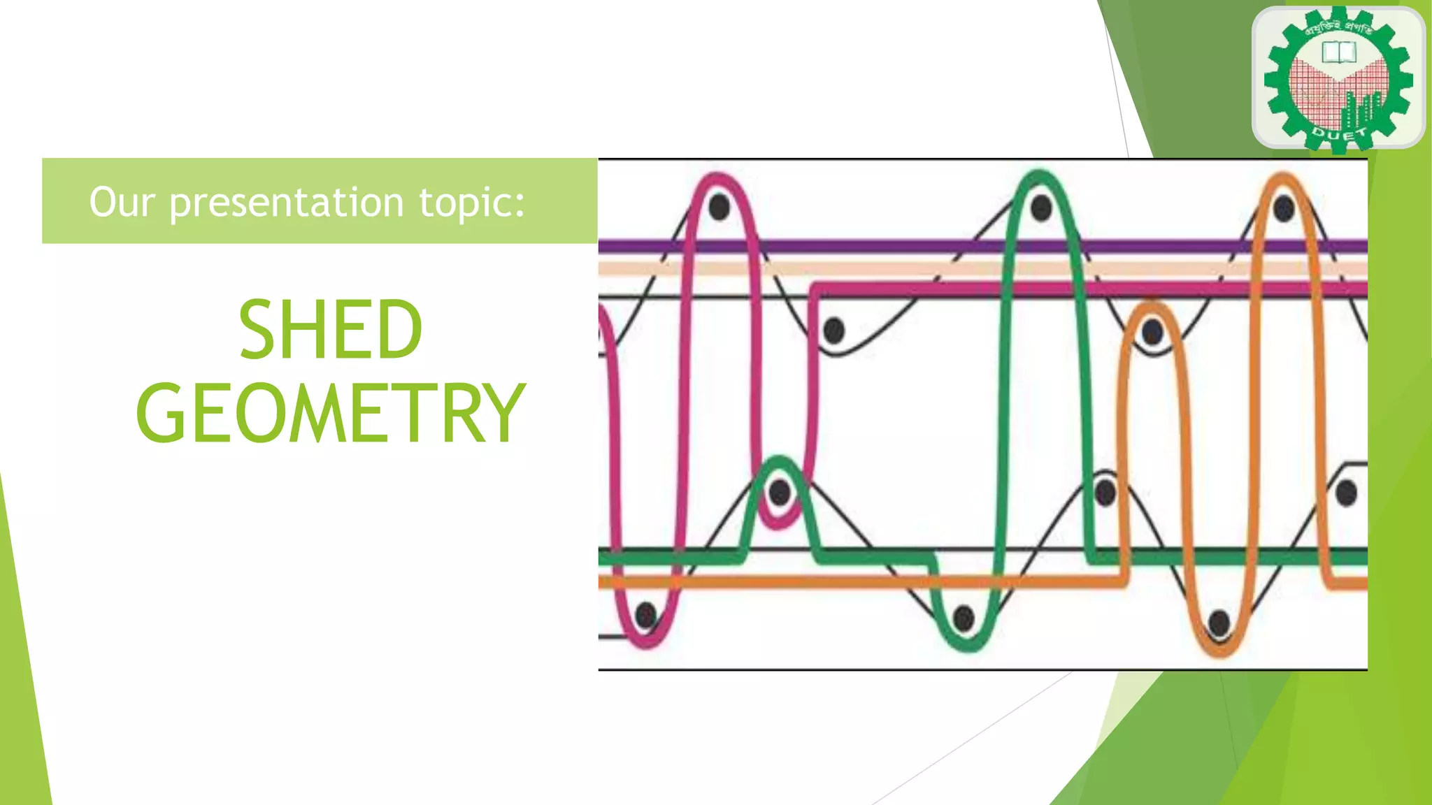 Shed geometry-DUET | PPT